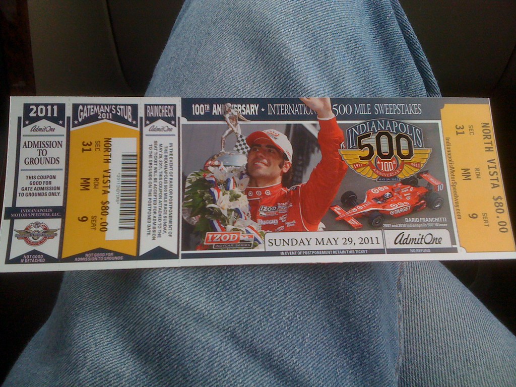 Indy 500 Ticket | Indianapolis 500. 29 May, 2011. | Bob | Flickr